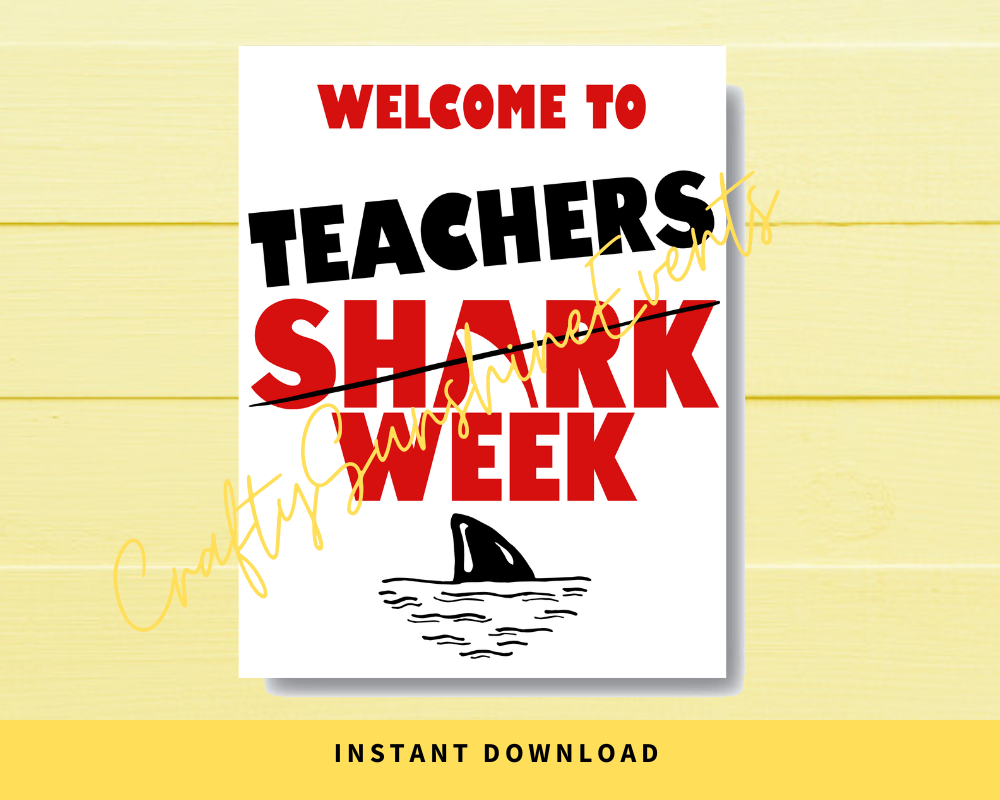 INSTANT DOWNLOAD Welcome To Teachers Shark Week Printable Sign 8.5x11 ...